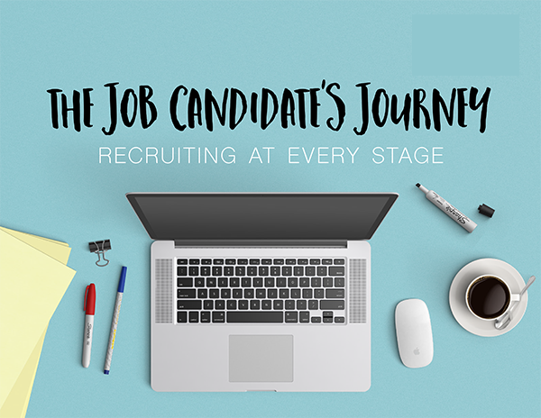 The job candidate's journey: incorporate it into your recruitment strategy