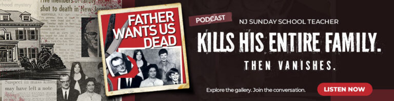 FATHER WANTS US DEAD - NJ Advance Media